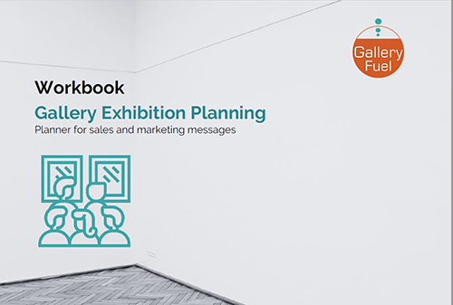 Gallery Exhibition Planning Workbook • Gallery Fuel